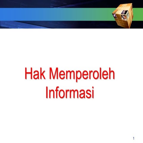 Hak memperoleh informasi | PPT