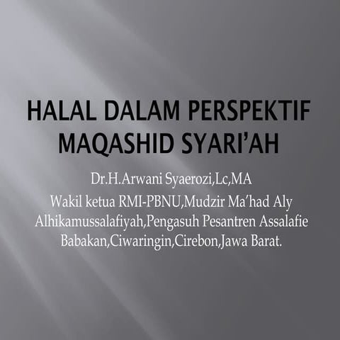 Halal dalam perspektif maqashid syari’ah.pptx