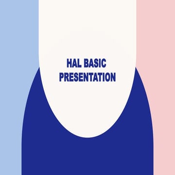 HAL Basic PRESENTATION FOR BEGINNERS TWC | PPT