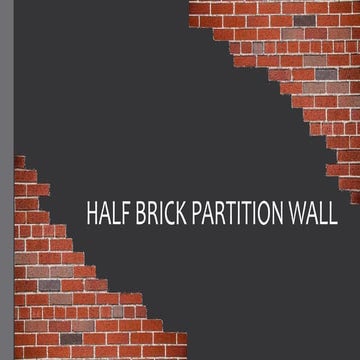 HALF BRICK PARTITION WALL.pptx