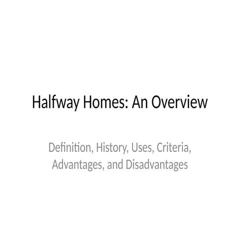 Halfway_Homes_Presentation topic for rguhss | PPTX
