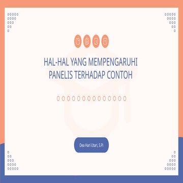 Hal Hal yang Mempengaruhi Panelis terhadap Contoh 6.pptx