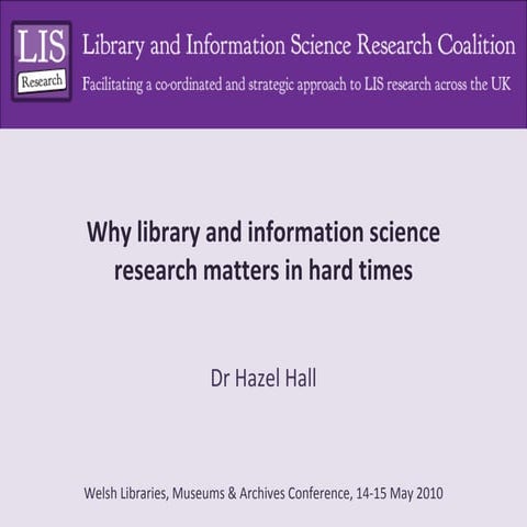 Why library and information science research matters in hard times | PPT
