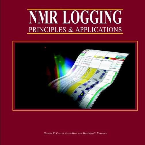 NMR & logging principles-and-applications by halliburton | PDF