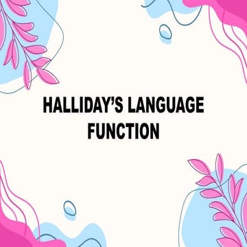 halliday's language function in linguistics.pptx