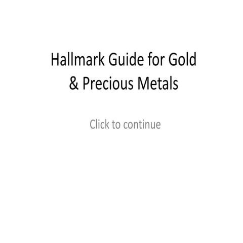 Hallmarks and Symbols for Precious Metals | PPTX