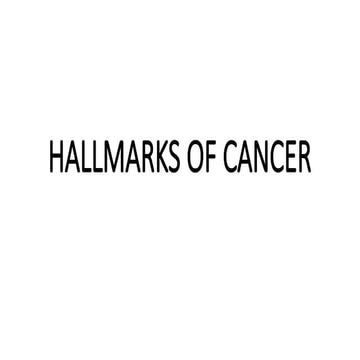 HALLMARKS OF CANCER.pptx - Eight hallmarks of cancer | PPT