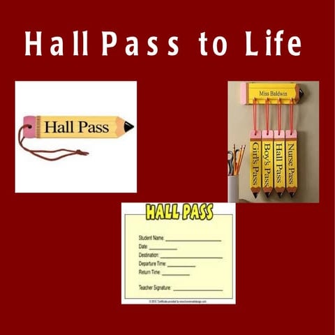 Hall pass | PPT