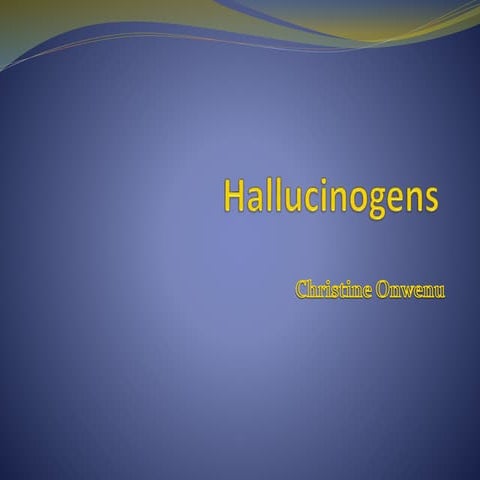 Hallucinogens | PPTX