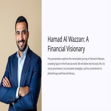 Hamad Al Wazzan A Financial Visionary.pptx