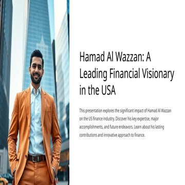 Hamad Al Wazzan A Leading Financial Visionary in the USA.pptx