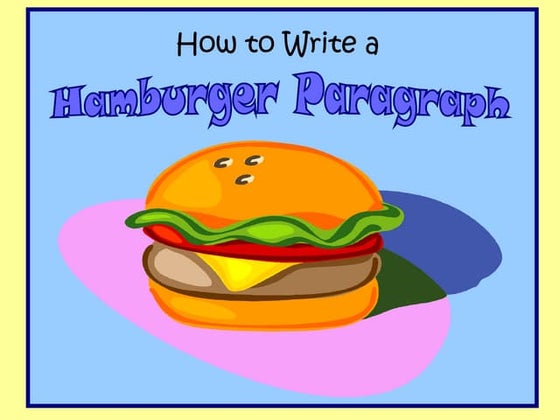 Writing the Hamburger Paragraph | PPT | Cooking | Food & Drink