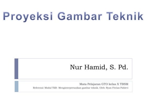 gambar teknik tpm Proyeksi Piktorial.ppt