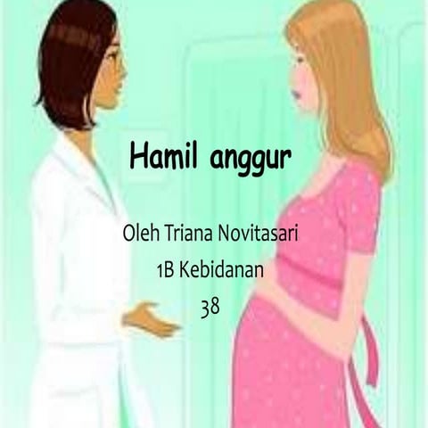 Hamil anggur oleh Triana Novitasari | PPTX