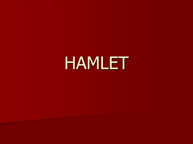 Presentation on Hamlet by William Shakespeare | PPTX