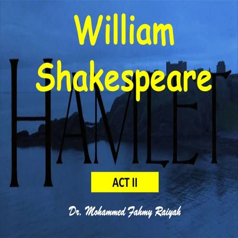 Hamlet, ACT II | PPTX