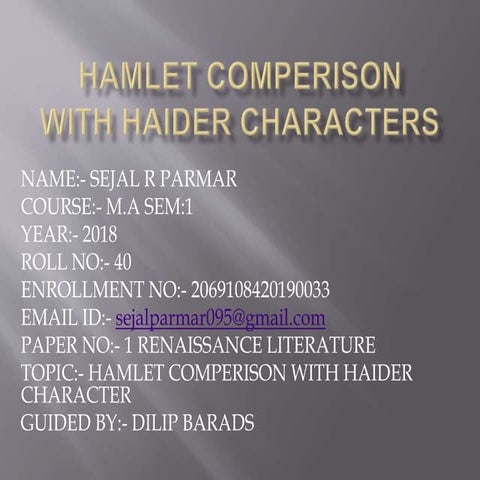 Comparative study of Hamlet by william shakespeare and Haider by Vishal ...