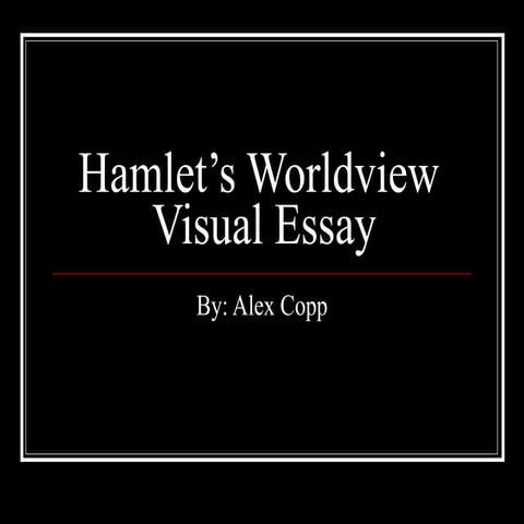 Hamlet’S Worldview | PPT