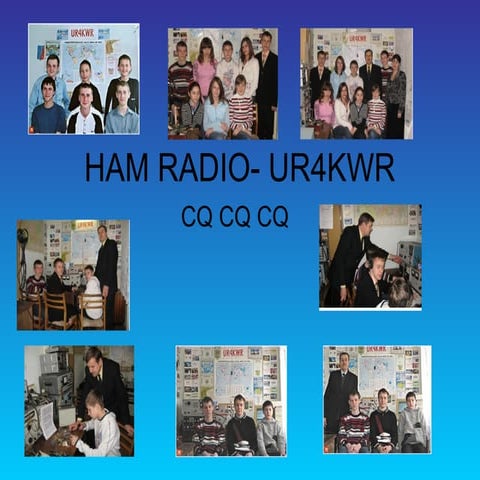 Ham radio ur4 kwr.ppt-1 | PPT