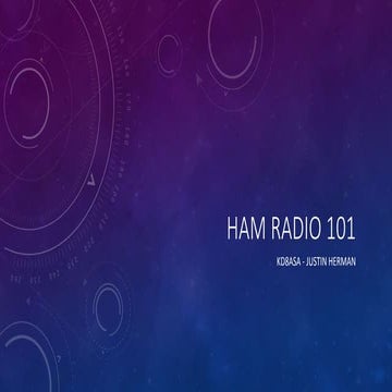 Intro to Ham Radio 101 | PPTX