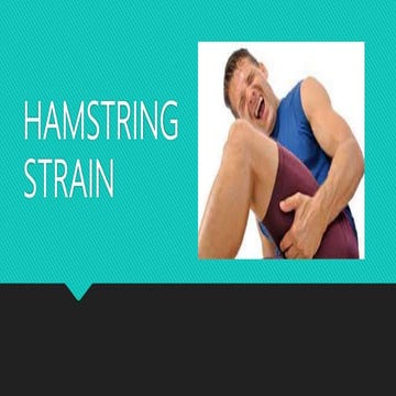 Hamstring strain | PPTX