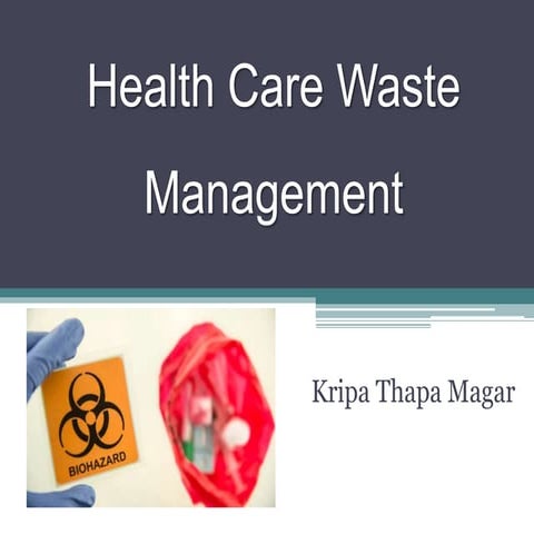 Health Care Waste Management | PPTX