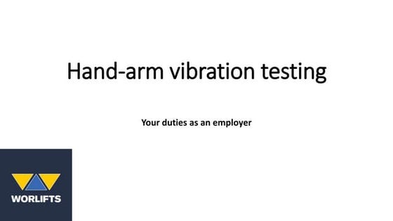 Hand Arm Vibration | PPTX