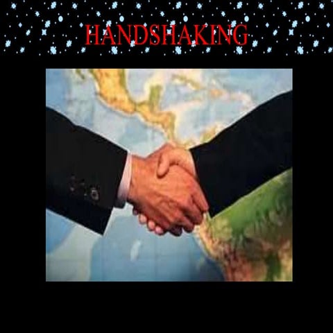 Handshakes and their types | PPTX