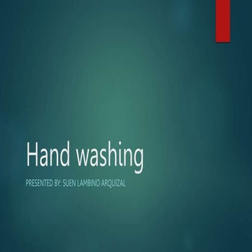 Hand-washing.pptx | Infectious Diseases | Diseases and Conditions