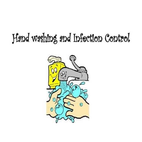 Hand Washing And Infection Control School Presentation | PPT