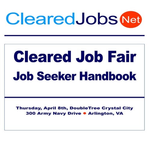 ClearedJobs.Net Cleared Job Fair Job Seeker's Handbook April 8th ...