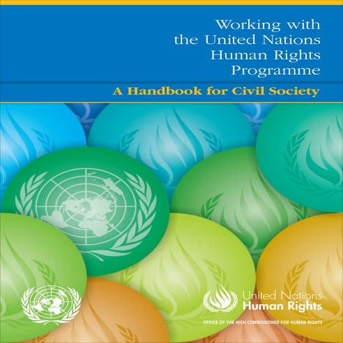 Working with the United Nations Human Rights Programme: A Handbook for ...