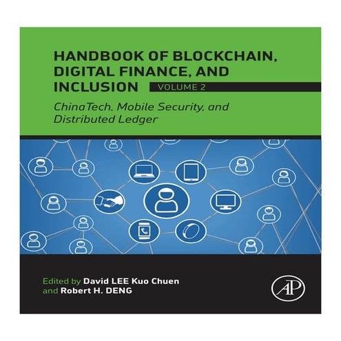 Handbook of Blockchain, Digital Finance and Inclusion Vol 2 David Lee and Robert Deng Preface ...