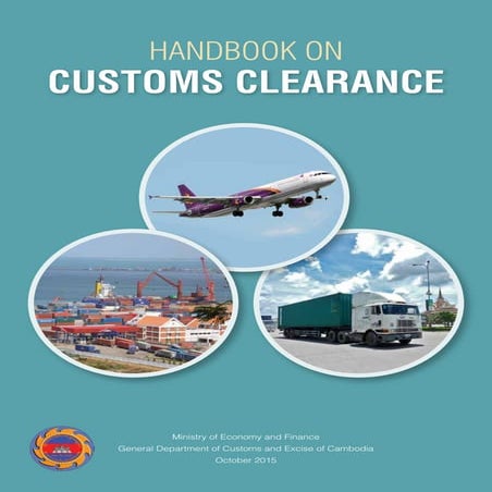 Handbook on Customs Clearance in Cambodia | PDF