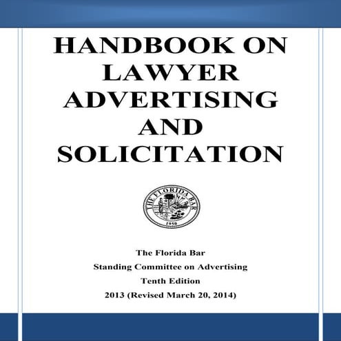 Handbook on Lawyer Advertising and Solicitation via the Florida Bar ...
