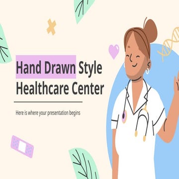 Hand Drawn Style Healthcare Center by Slidesgo.pptx