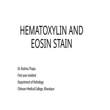 Hematoxylin and eosin stain presentation.pptx