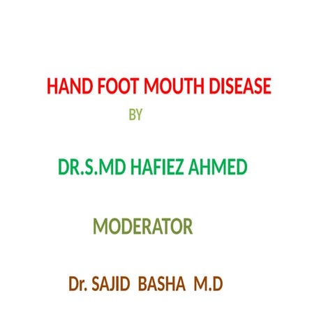 hand foot and mouth disease presentation | PPTX