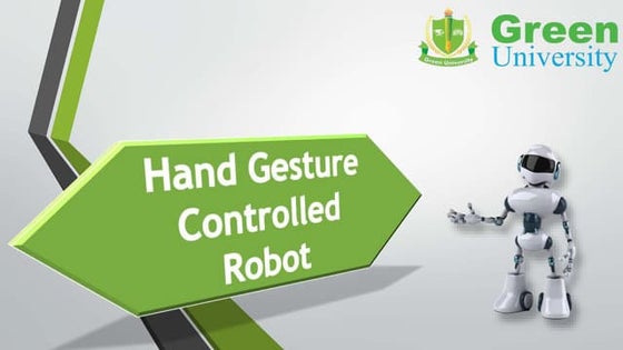 Project Report on Hand gesture controlled robot part 1 | DOCX