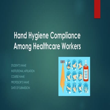 Hand Hygiene Compliance Among Healthcare Workers.pptx
