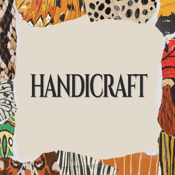 Handicraft is Traditional Crafts that will Inspire us how our Ancestor ...