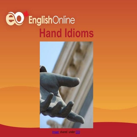 Hand idioms | PPTX