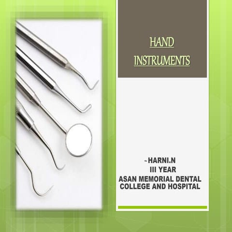 HAND INSTRUMENTS IN DENTISTRY | PPTX