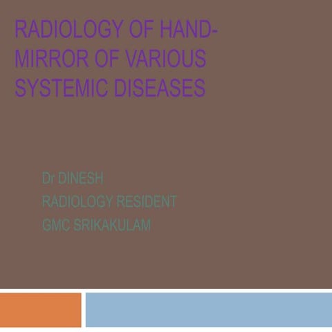 radiology of hand in systemic diseases ppt | PPTX