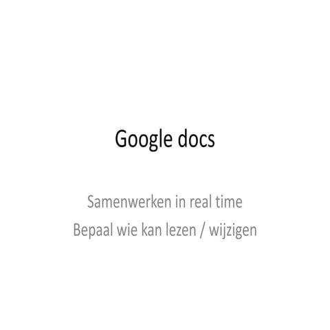 Handleiding google docs | PPTX