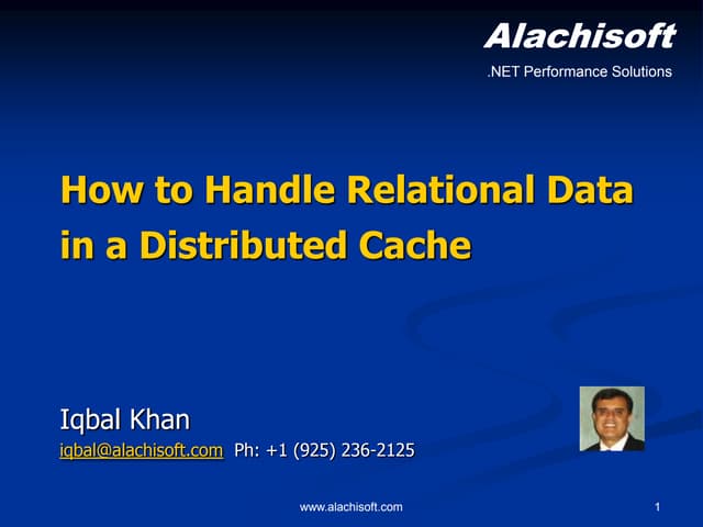 Handling Relational Data in a Distributed Cache | PPT Handling Relational Data in a Distributed Cache | PPT