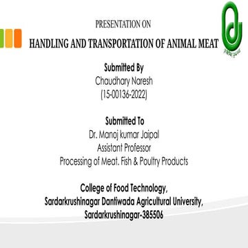 HANDLING AND TRANSPORTATION OF ANIMAL MEAT.pptx