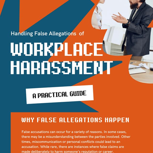 Handling False Allegations of Workplace Harassment A Practical Guide.pdf