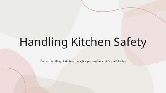 KITCHEN SAFETY PRESENTATION | PPT