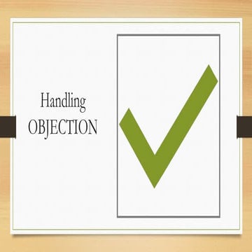 Handling objection is important in Sales pitch.pptx